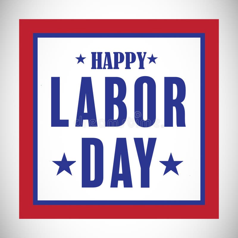Composite Image of Happy Labor Day Poster Stock Illustration ...