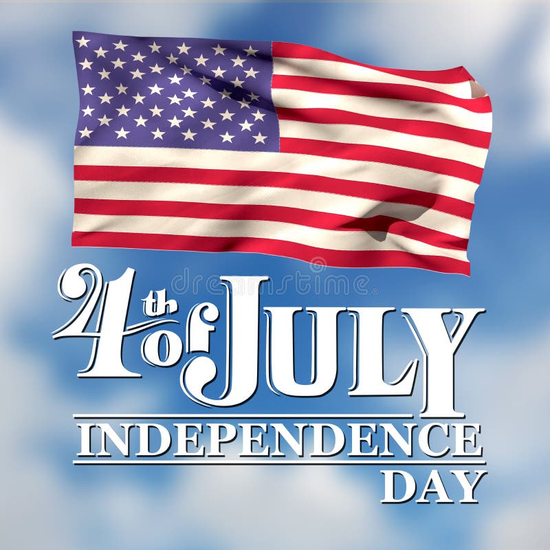 Composite Image of Independence Day Graphic Stock Illustration ...
