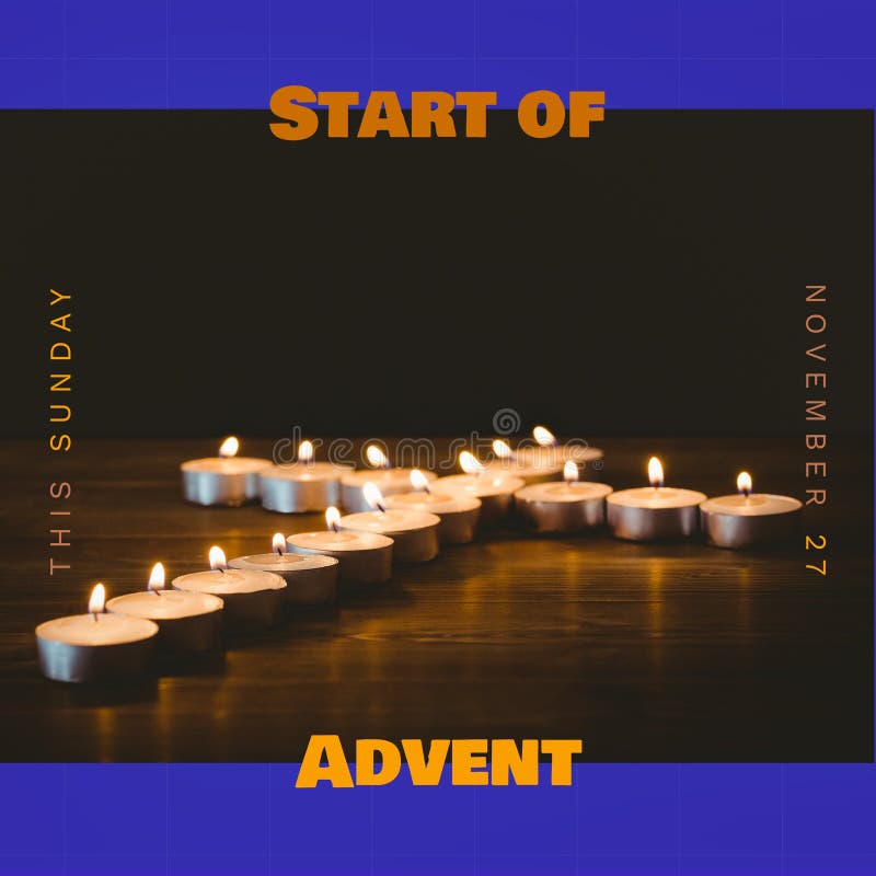 Composite of Start of Advent, this Sunday, November 27 Text and Lit ...