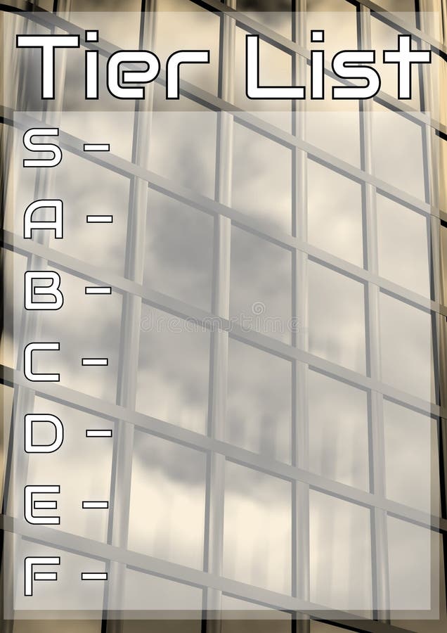 Composite of Tier List Text Over Modern Building Stock Image - Image of ...