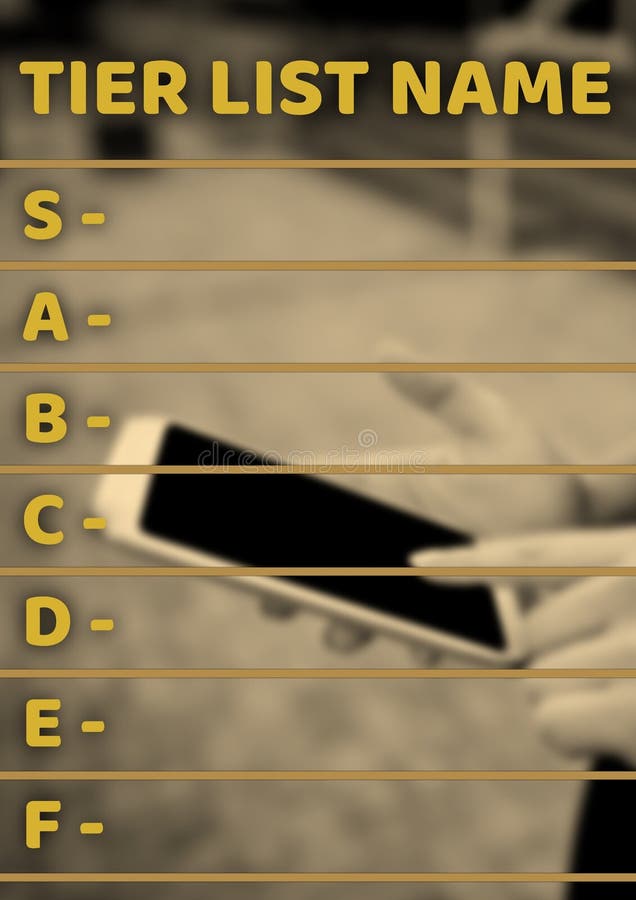 Composite of Tier List Text Over Smartphone Stock Image - Image of ...