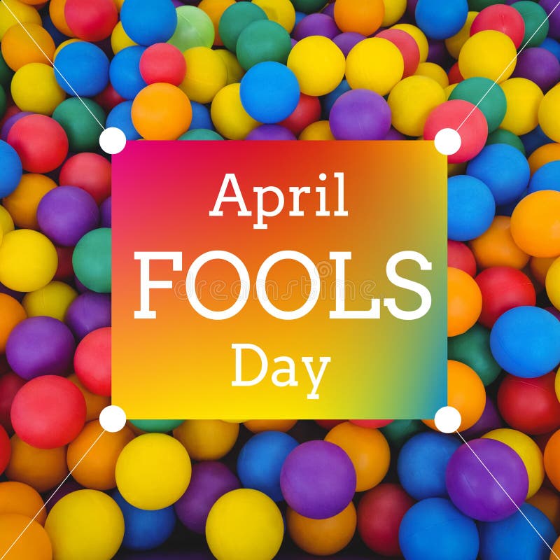 Composition of April Fools Day Text Over Multi Coloured Balls Stock ...