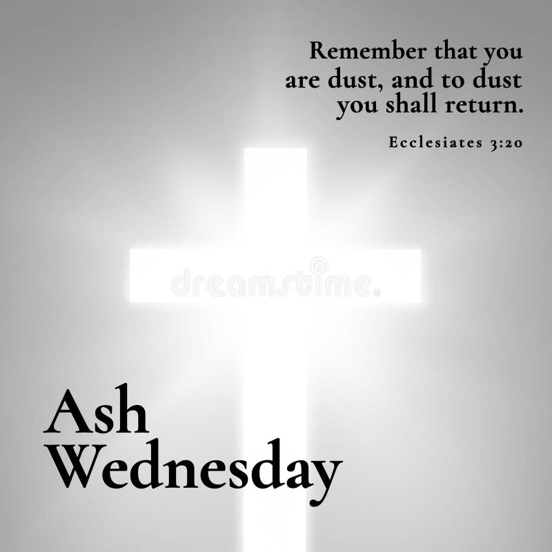 Composition of Ash Wednesday Text Over Black and White Glowing Cross ...