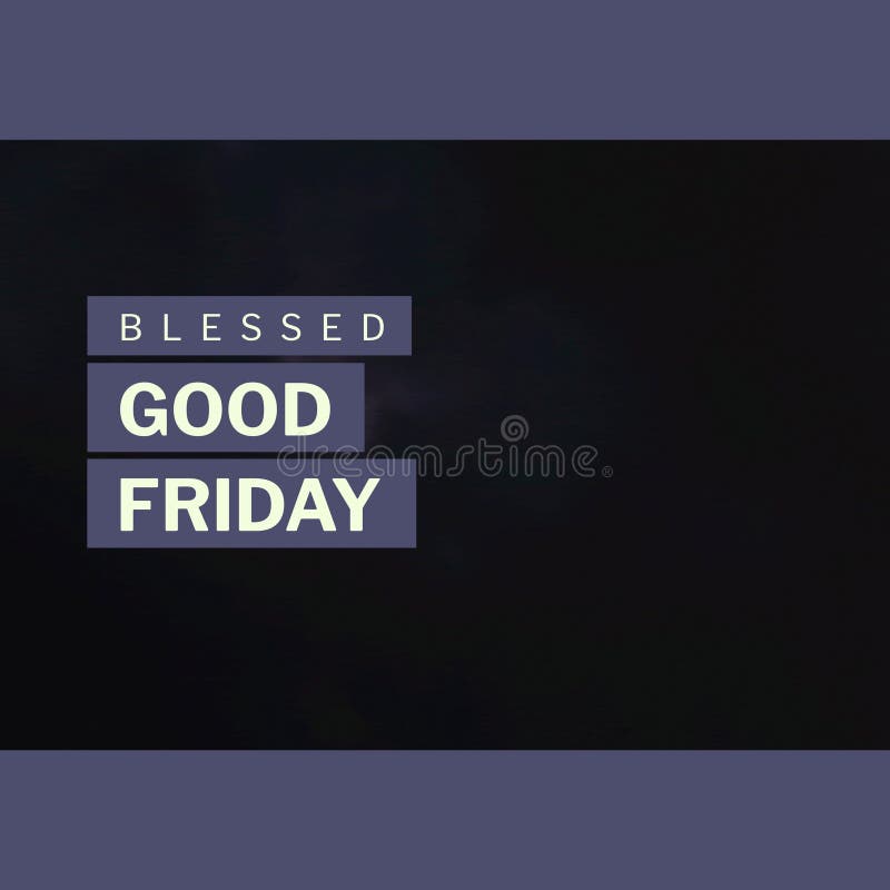 Composition of Blessed Good Friday Text Over Clouds Stock Illustration ...
