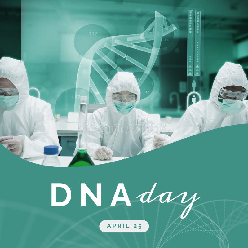 Composition of Dna Day Text Over Macro of Dna Strand and Scientists in ...