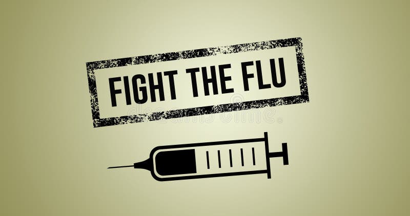 Composition of Fight the Flu Text and Syringe Icon on Green Background ...