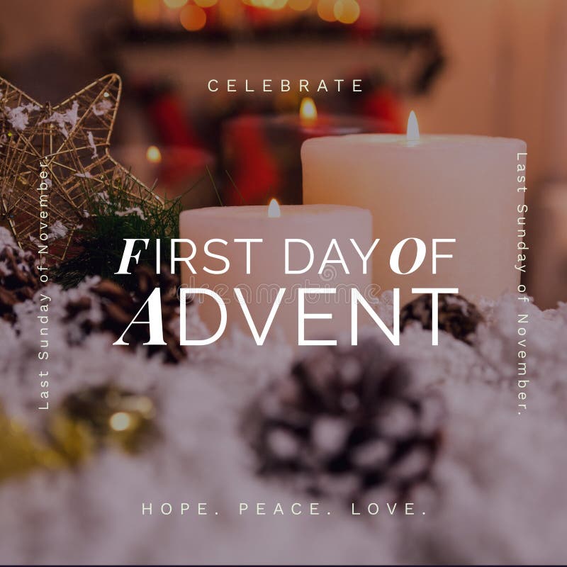 Composition of First Day of Advent Text Over Candles and Christmas ...