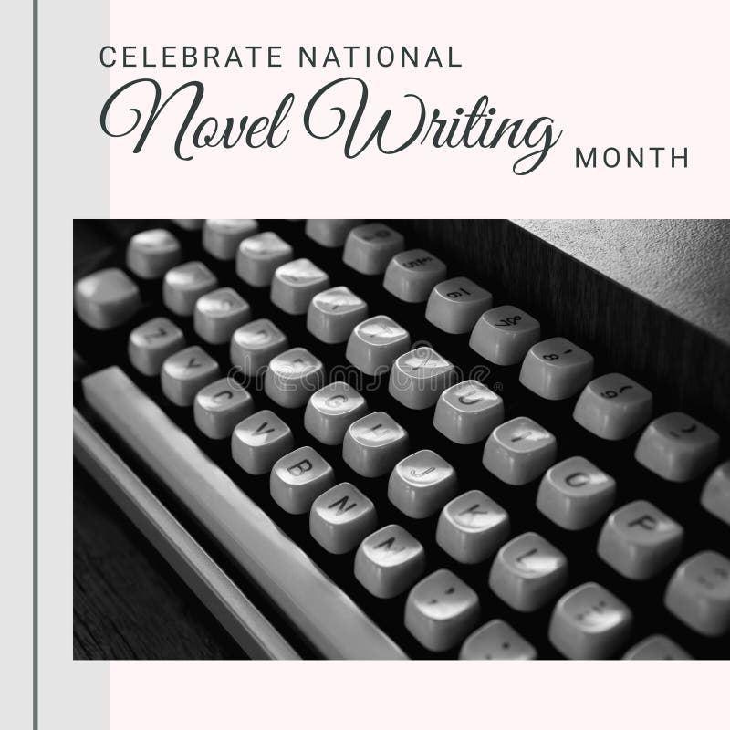 Composition of National Novel Writing Month Text Over Typewriter Stock ...