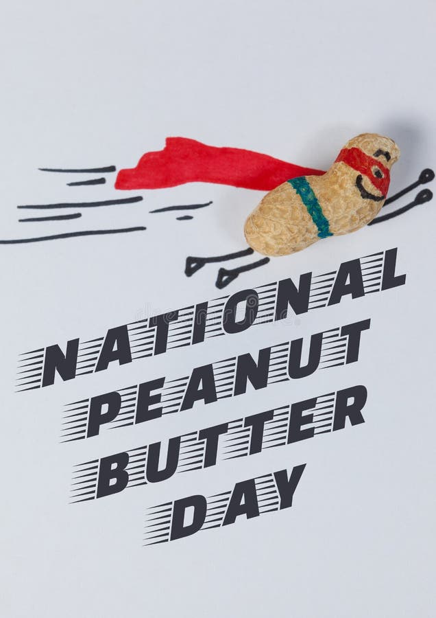 Composition of National Peanut Butter Day Text with Peanut on White ...