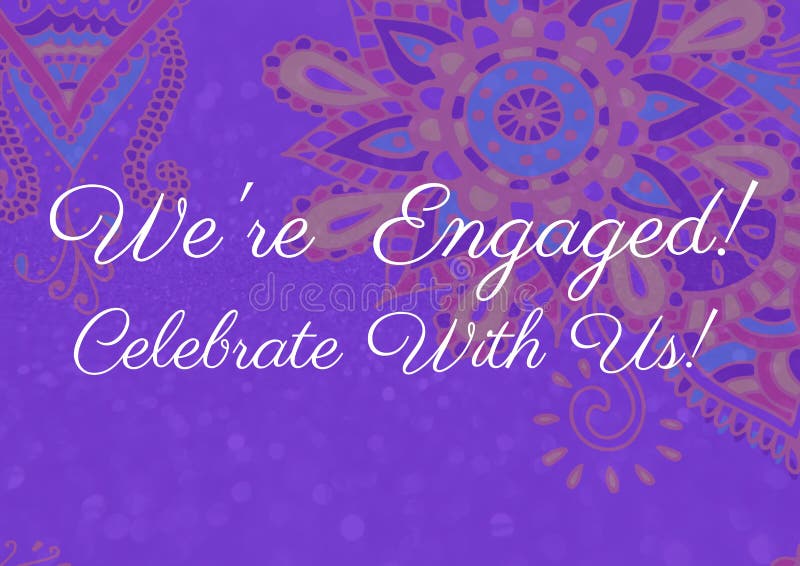 Composition of we Re Engaged Celebrate with Us Text Over Indian Pattern ...