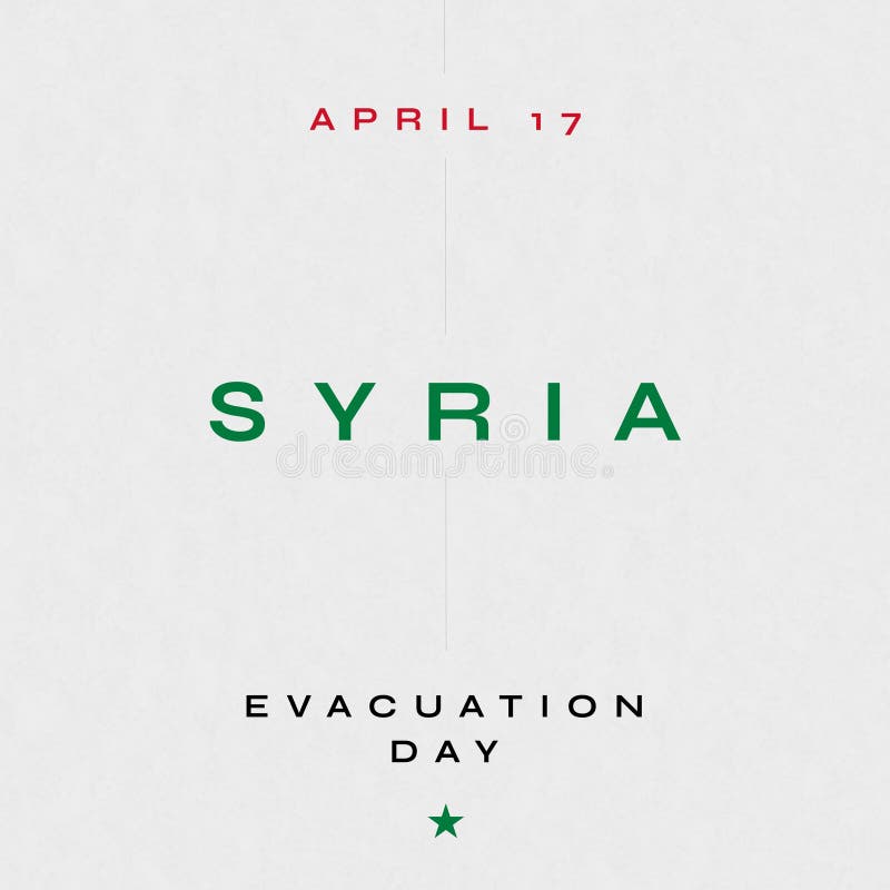 Composition of Syria Evacuation Day Text on White Background Stock ...