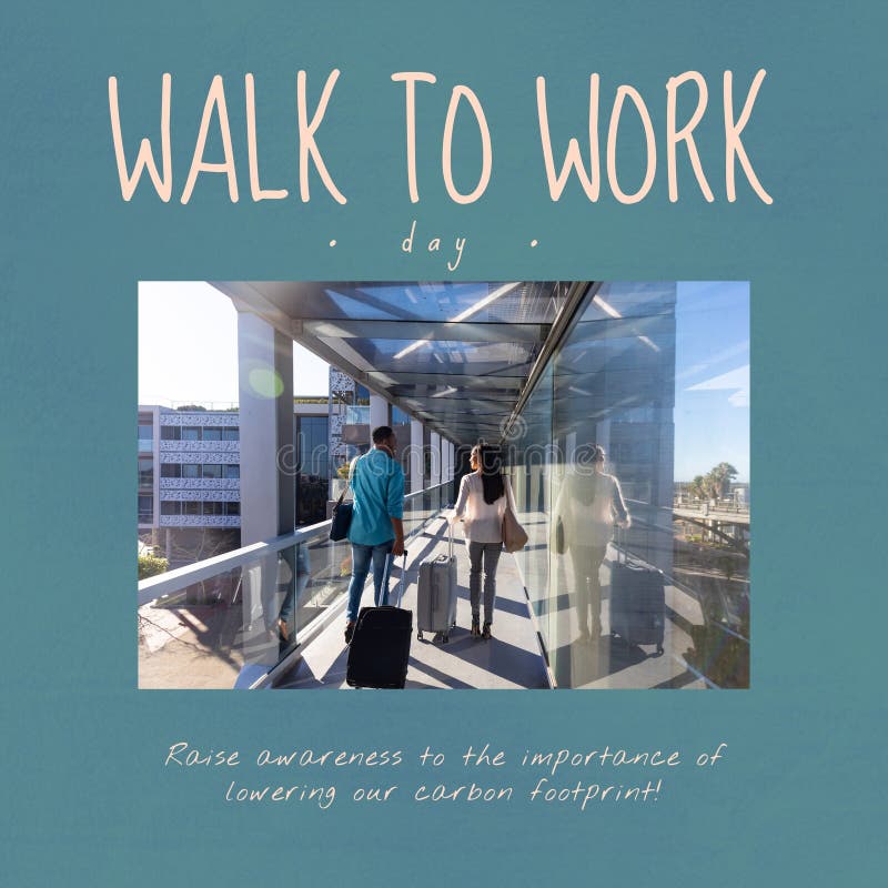 Composition of Walk To Work Day Text and Diverse Business People ...