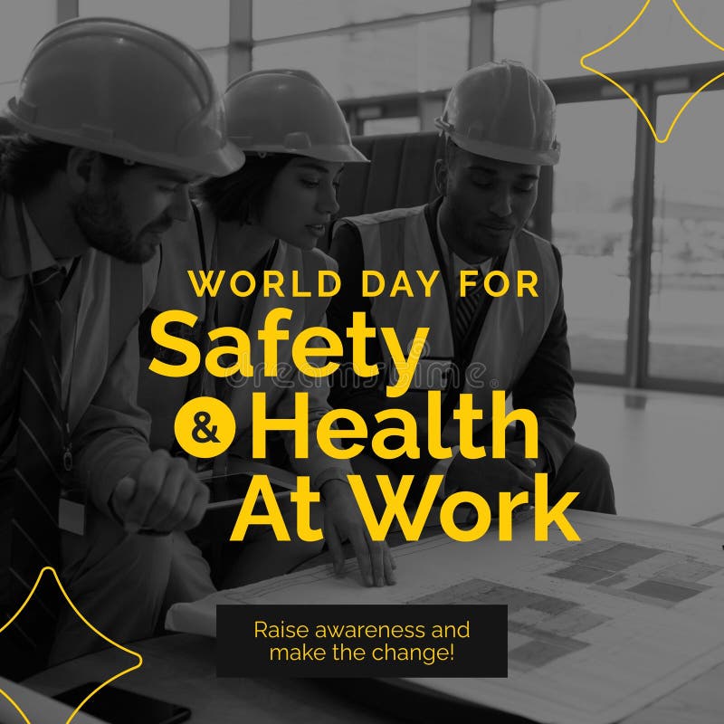 Composition of World Day for Safety and Health at Work Text with ...