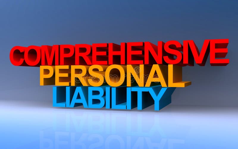 Comprehensive Personal Liability on Blue Stock Illustration ...