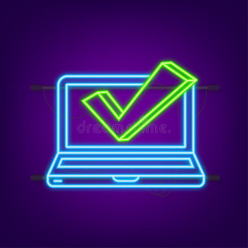 Computer with Checkmark. Neon Icon. Approved Choice. Accept or Approve ... Computer with Checkmark. Neon Icon. Approved Choice. Accept or Approve ...