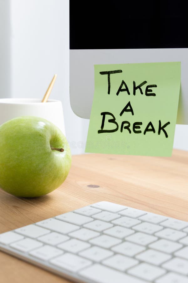 Computer Screen with Sticky Note Saying "Take a Break" As a Reminder To ...
