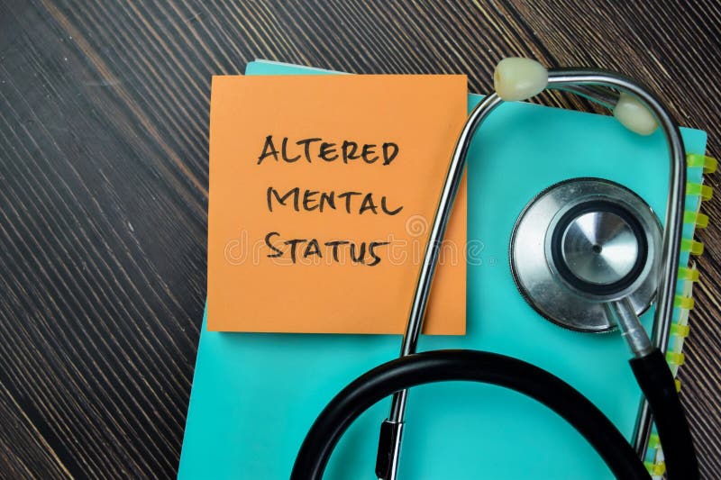 Concept of Altered Mental Status Write on Sticky Notes with Stethoscope ...