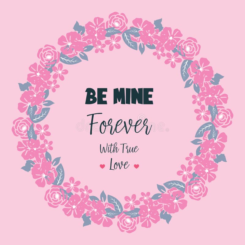 Concept Beautiful Pink Floral Frame, for Card Design Be Mine. Vector ...