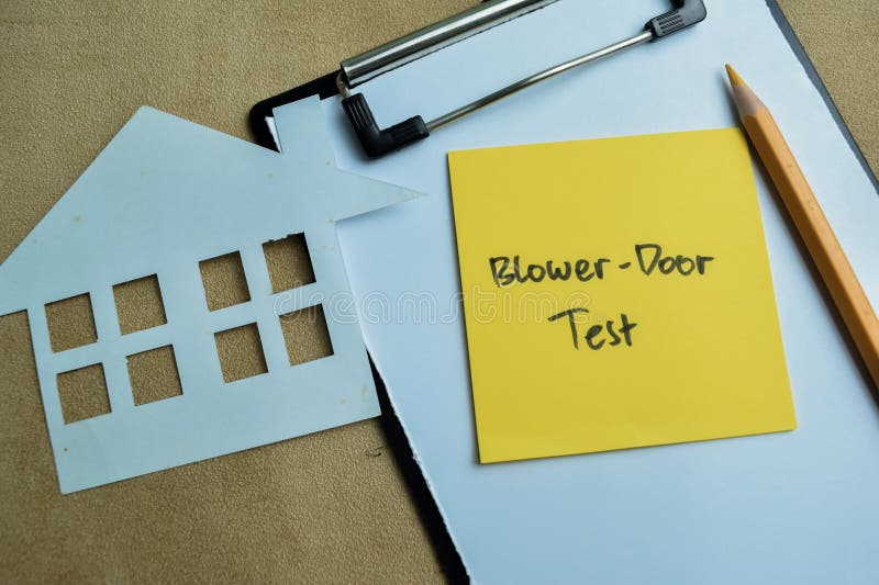 Concept of Blower Door Test Write on Sticky Notes Isolated on Wooden ...