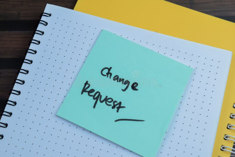 Concept of Change Request Write on Sticky Notes Isolated on Wooden ...