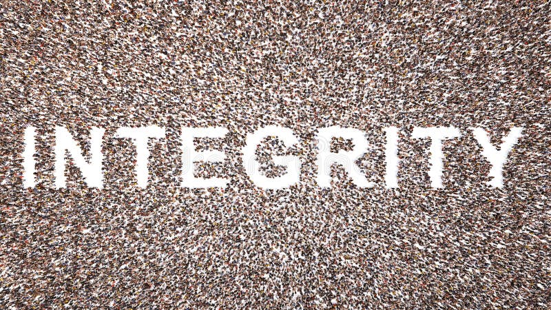 Large Community of People Forming the the Word INTEGRITY . 3d ...