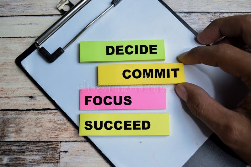 Decide Commit Focus Succeed is Shown Using the Text. Motivation Phrase Stock Photo - Image of ...