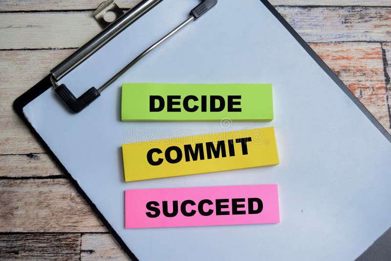 Decide Commit Focus Succeed is Shown Using the Text. Motivation Phrase ...