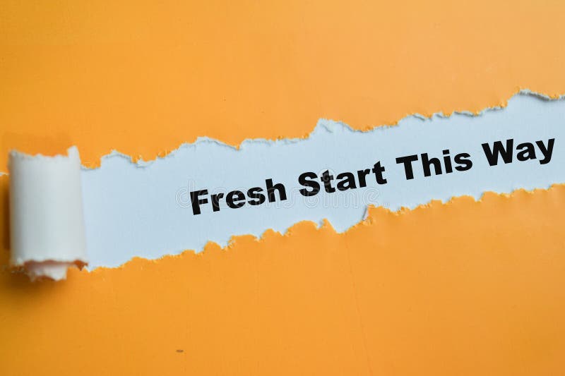 Concept of Fresh Start this Way Text Written in Torn Paper Stock Photo ...