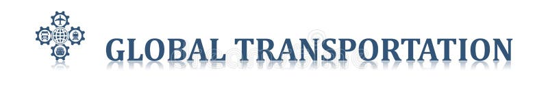 Concept of Global Transportation Stock Illustration - Illustration of ...
