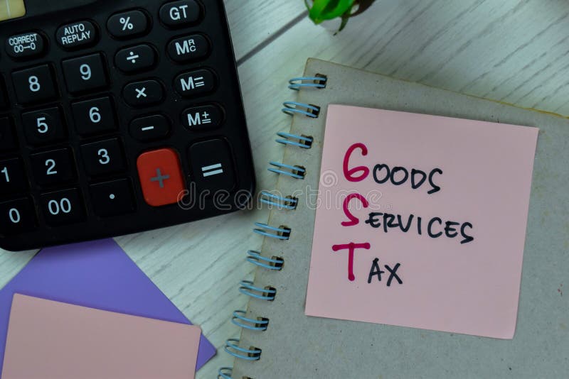 Concept of GST - Good Services Tax Write on Sticky Notes Isolated on ...