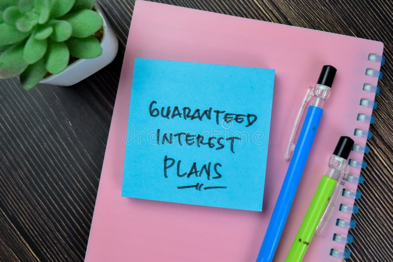 Concept of Guaranteed Interest Plans Write on Sticky Notes Isolated on ...