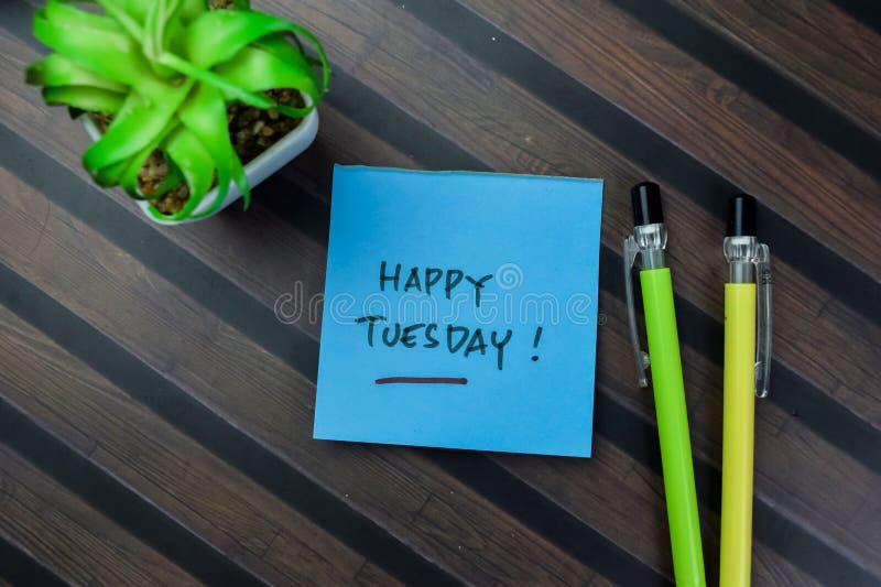 Concept of Happy Tuesday Write on Sticky Notes Isolated on Wooden Table ...