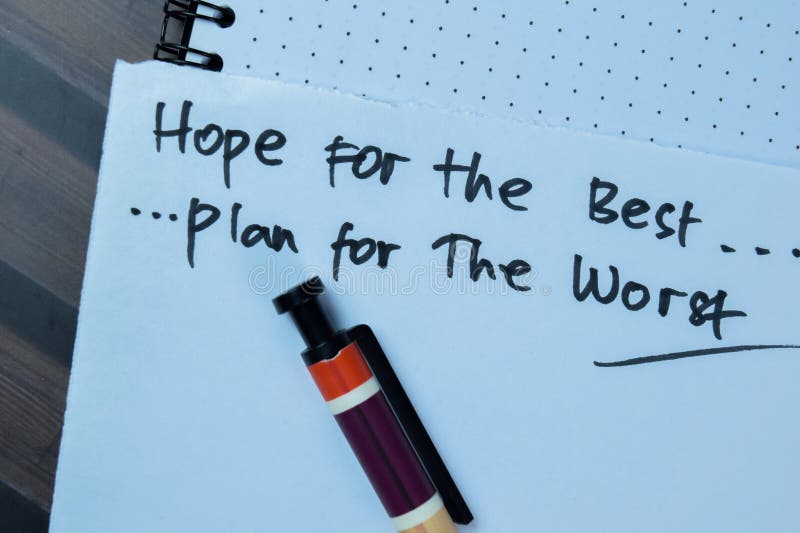 Concept of Hope for the Best, Plan for the Worst Write on Sticky Notes ...