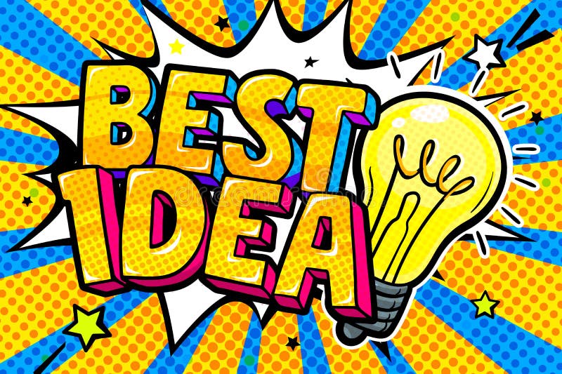 Concept of Idea. Message Best Idea in Pop Art Style Stock Vector ...