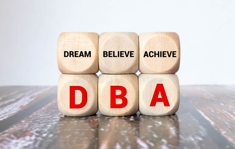 Concept Image of Business Acronym DBA As Dream Believe Achieve Stock ... Concept Image of Business Acronym DBA As Dream Believe Achieve Stock ...