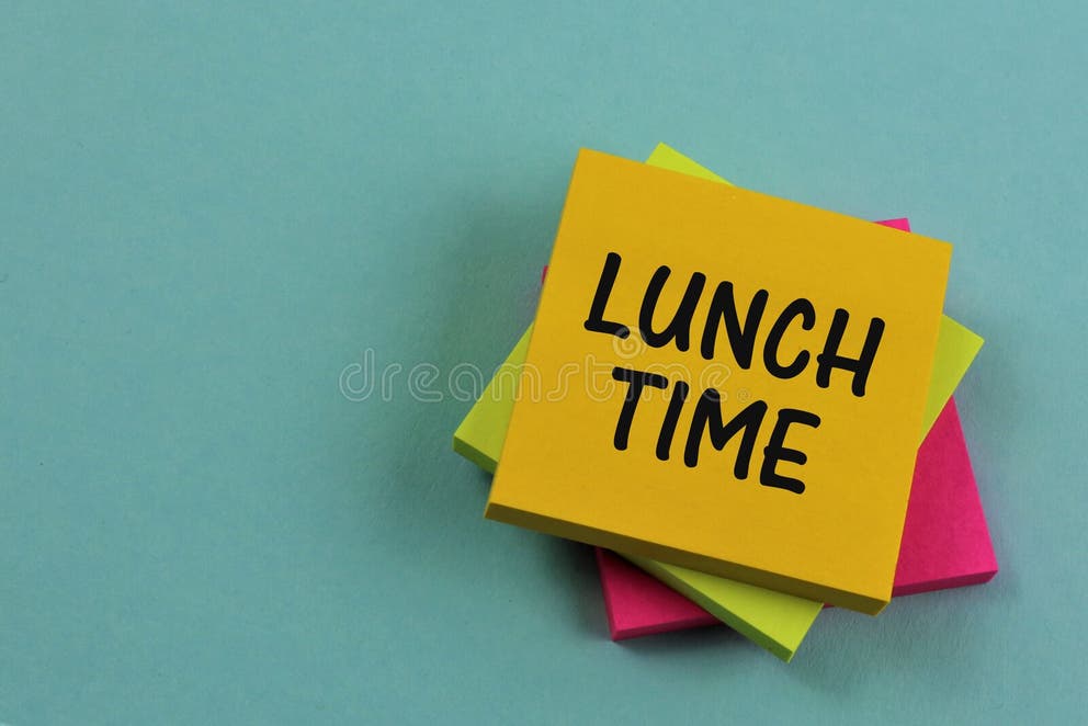 An Concept Image of a Lunch Time Note Stock Photo - Image of motivation ...