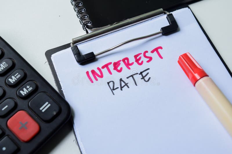 Concept of Interest Rate Write on Paperwork Isolated on White ...