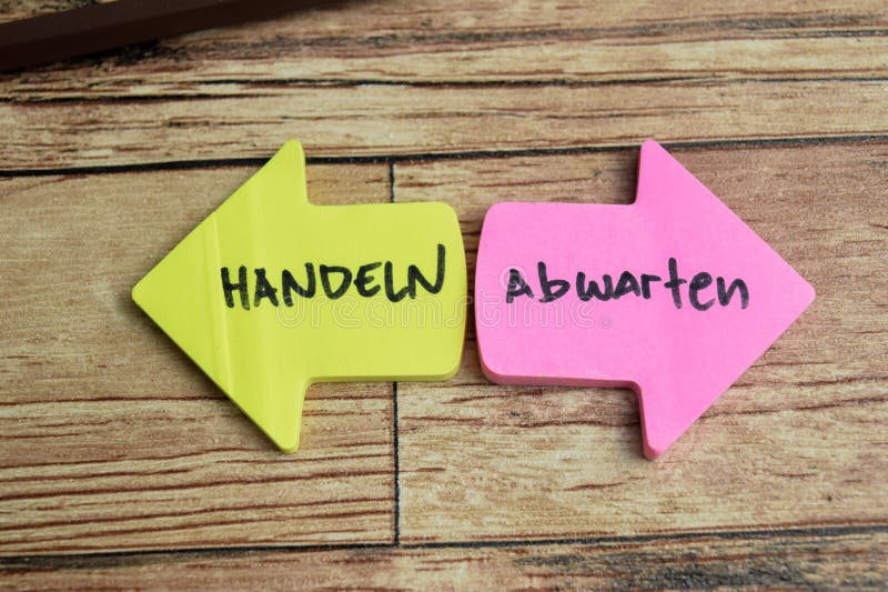 Concept of Learning Language - German. Haldeln or Abwarten it Means ...
