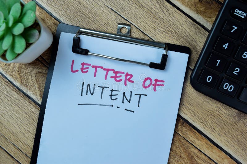 Concept of Letter of Intent Write on Paperwork Isolated on Wooden Table ...