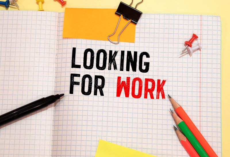 Concept for Looking for Work a Post it Note on White, Text LOOKING for ...