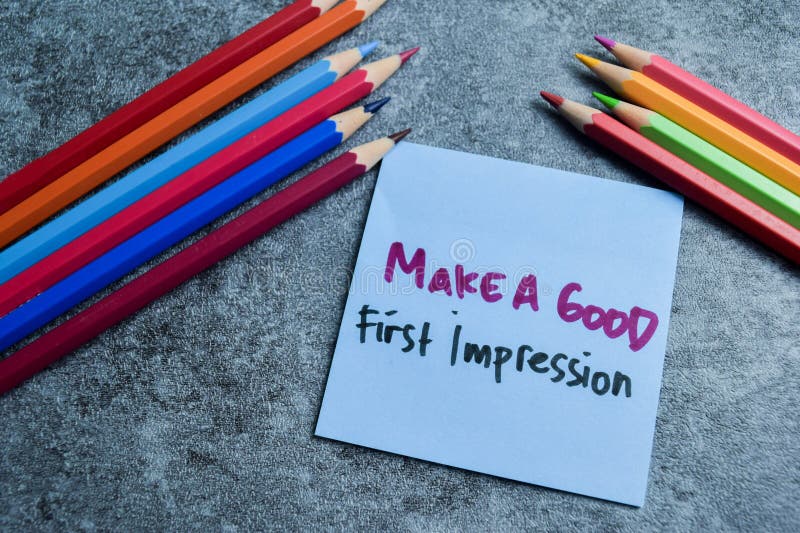 Concept of Make a Good First Impression Write on Sticky Notes Isolated ...