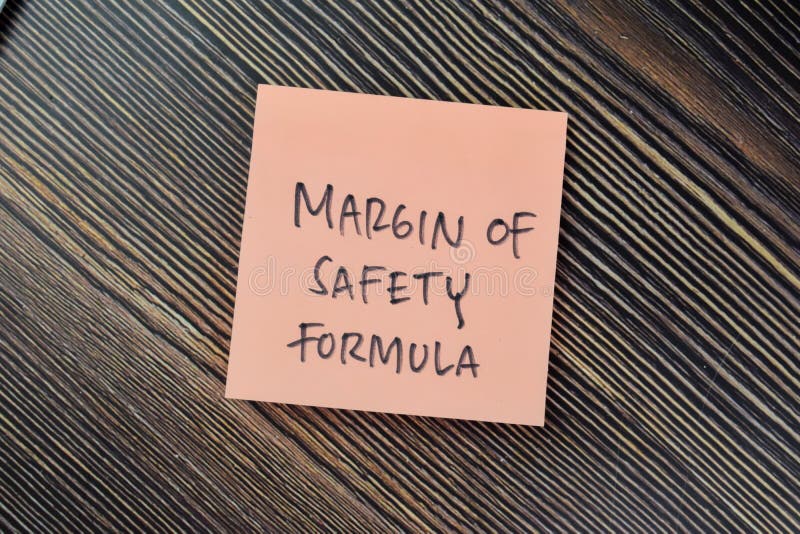Concept of Margin of Safety Formula Write on Sticky Notes Isolated on ...