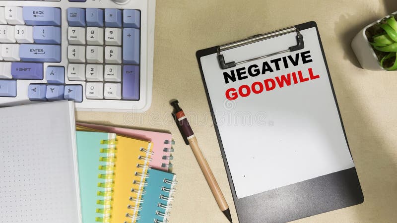Concept of Negative Goodwill Write on Paperwork Isolated on Wooden ...