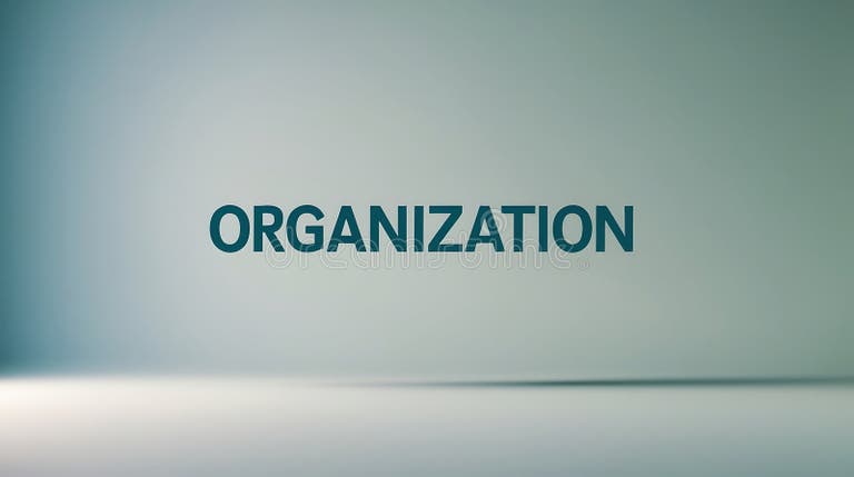 Concept of Organization Displayed through Clear, Bold Typography on a ...