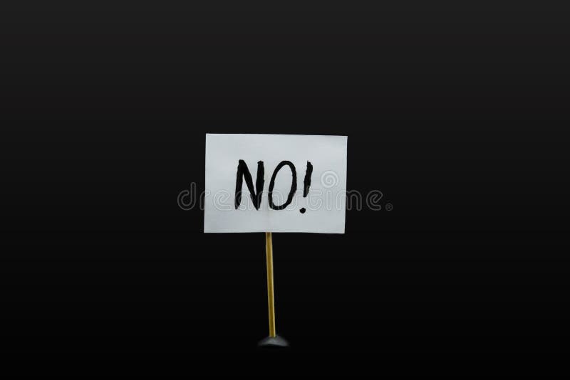 Concept of Protest, Rally, Demonstration. Posters with Words NO Stock ...