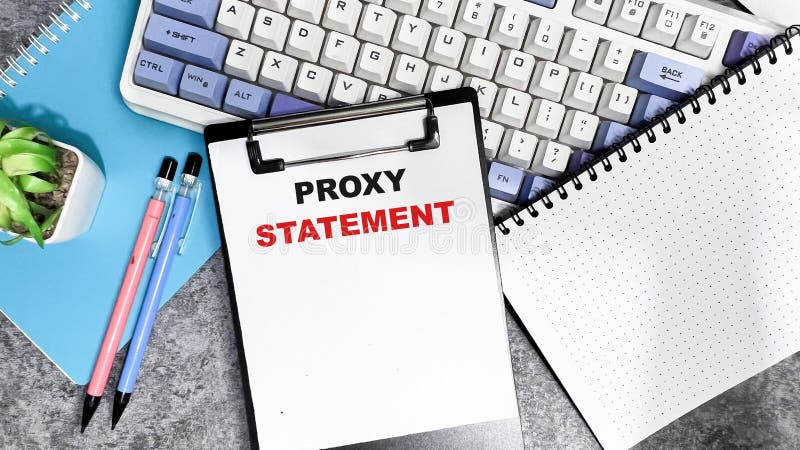 Concept of Proxy Statement Write on Paperwork Isolated on Wooden Table ...