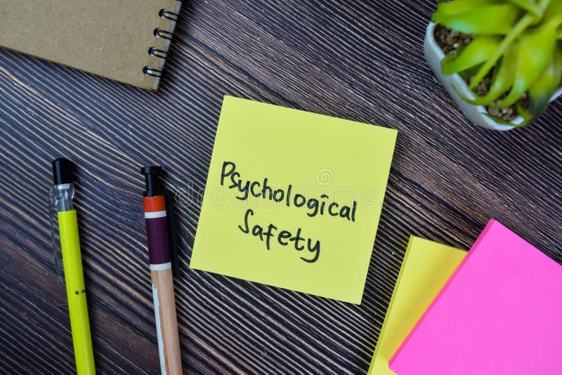 Concept of Psychological Safety Write on Sticky Notes Isolated on ...