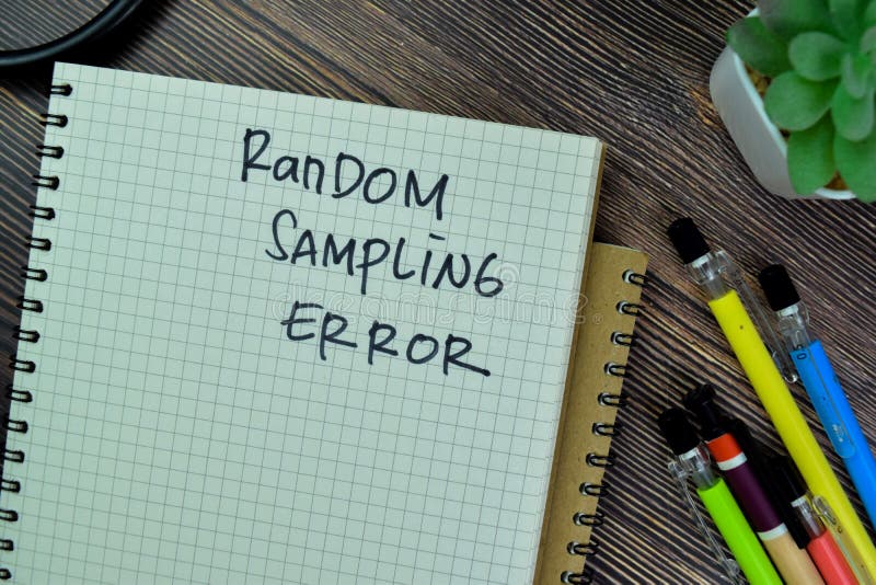Concept of Random Sampling Error Write on a Book Isolated on Wooden ...