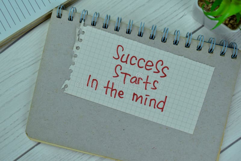 Concept of Success Starts in the Mind Write on Sticky Notes Isolated on ...