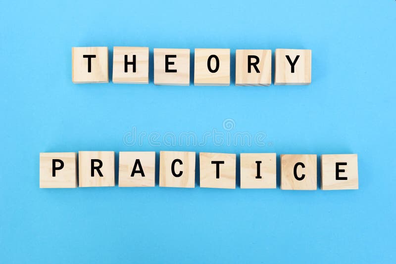 Concept of Theory and Practice Relationship or Connection. Wooden ...